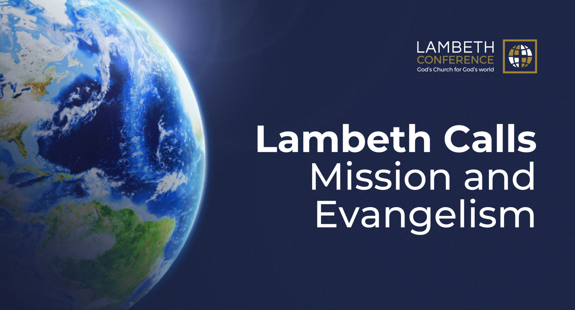 Lambeth Call – Mission and Evangelism Saturday 30th July – The Lambeth ...